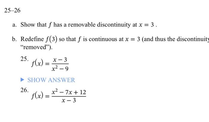 Solved a. Show that f has a removable discontinuity at x=3. | Chegg.com