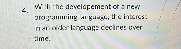 Solved With the developement of a new programming language, | Chegg.com