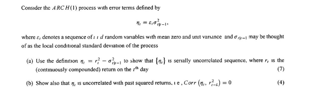 Solved Consider the ARCH(1) ﻿process with error terms | Chegg.com