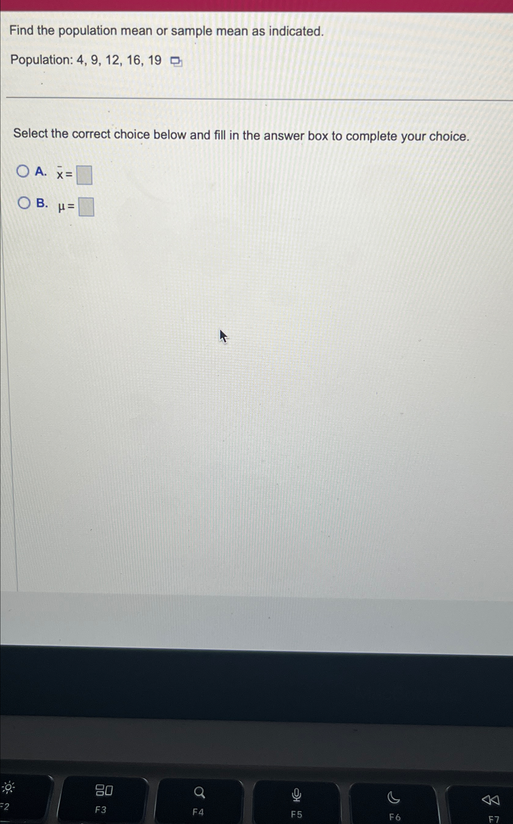 Solved Find the population mean or sample mean as | Chegg.com