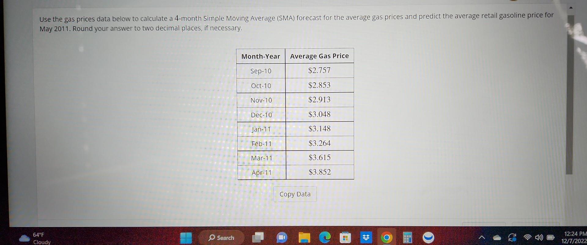 Solved Use the gas prices data below to calculate a 4-month | Chegg.com