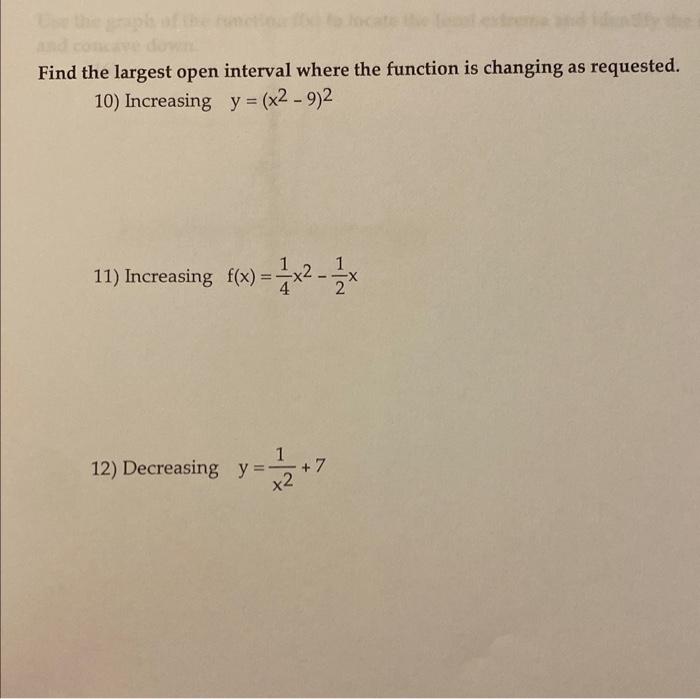 Solved Find the largest open interval where the function is | Chegg.com