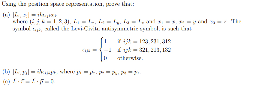 Solved Using the position space representation, prove that: | Chegg.com