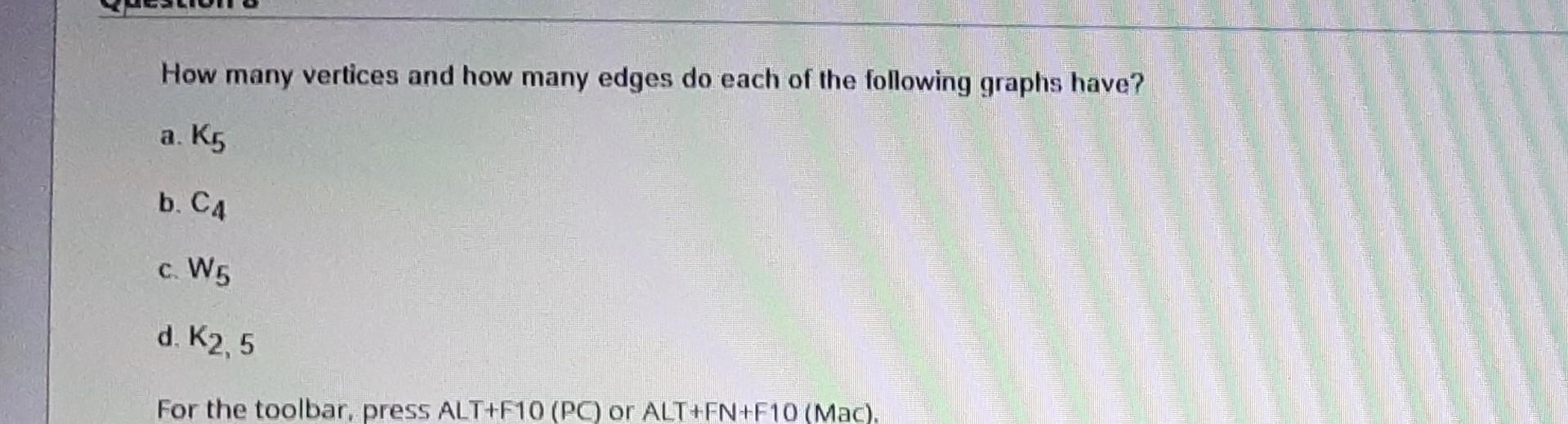 Solved How many vertices and how many edges do each of the | Chegg.com