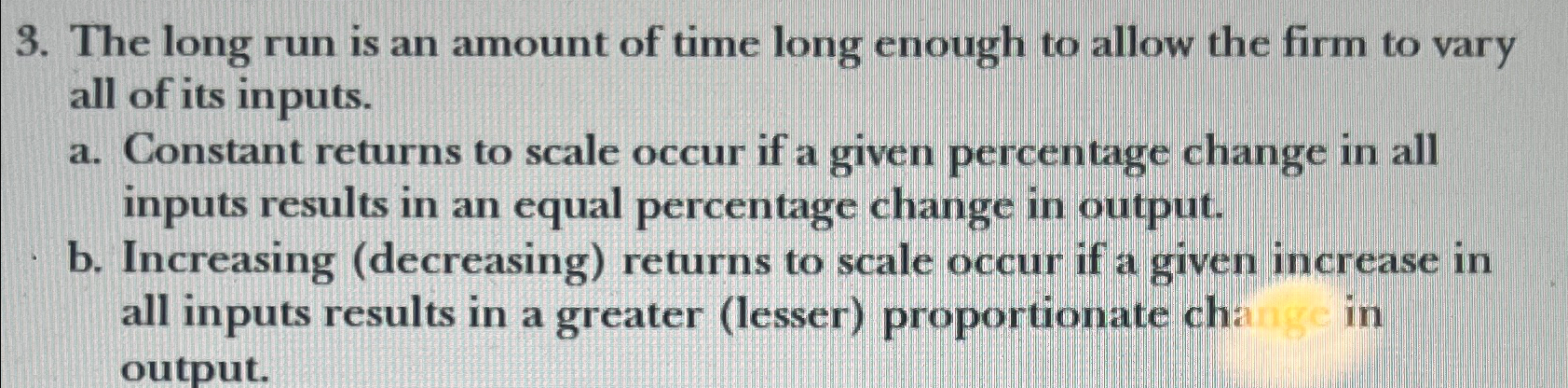 Solved The long run is an amount of time long enough to | Chegg.com