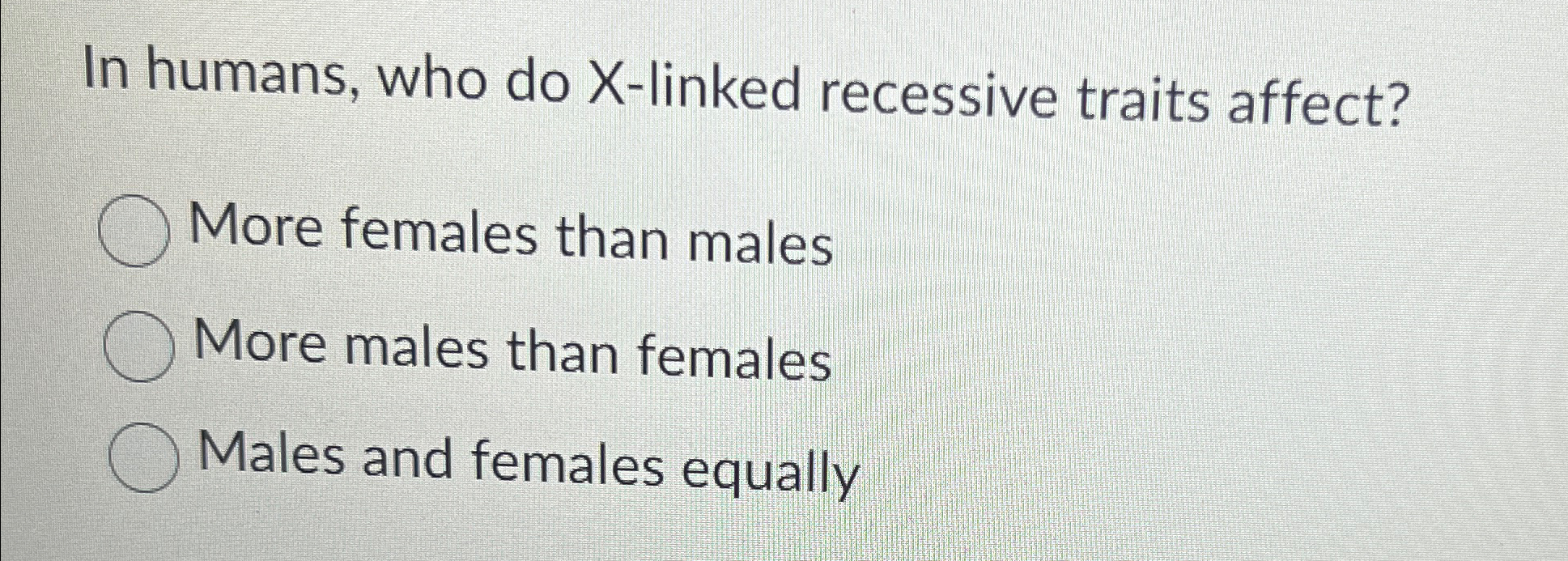 Solved In humans, who do X-linked recessive traits | Chegg.com