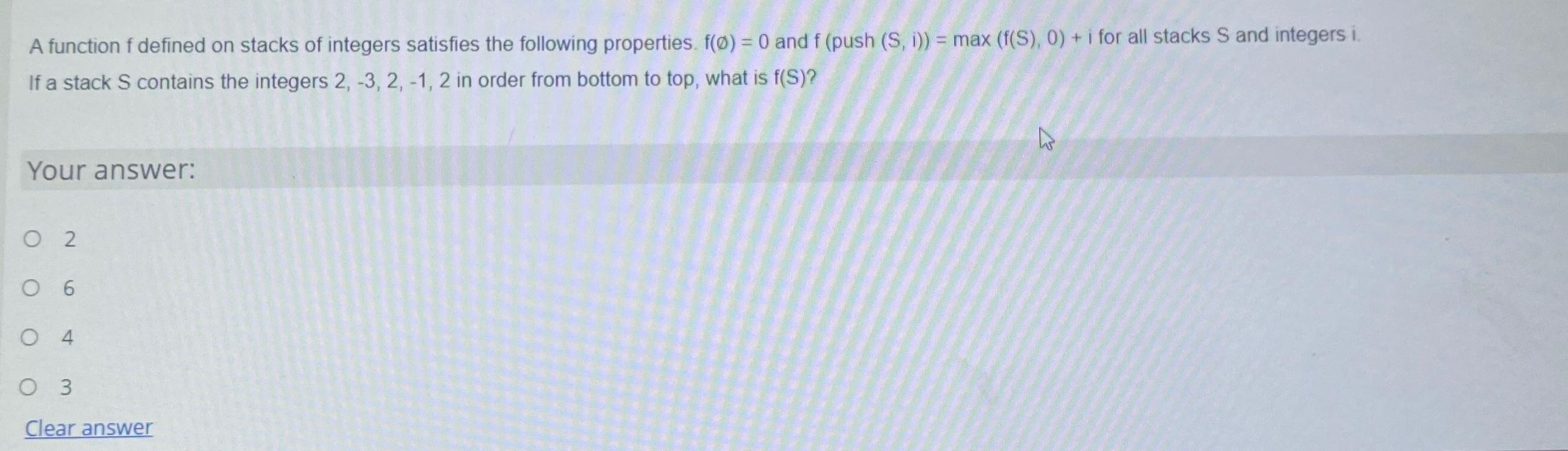 Solved A function f ﻿defined on stacks of integers satisfies | Chegg.com