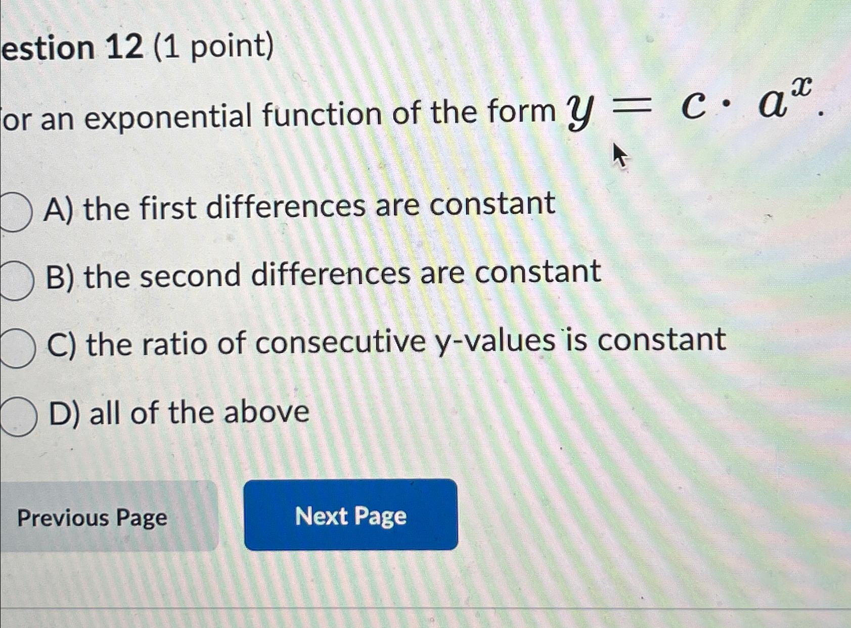 Solved estion 12 (1 ﻿point)for an exponential function of | Chegg.com
