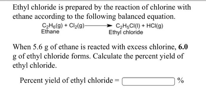 Solved Ethyl chloride is prepared by the reaction of | Chegg.com