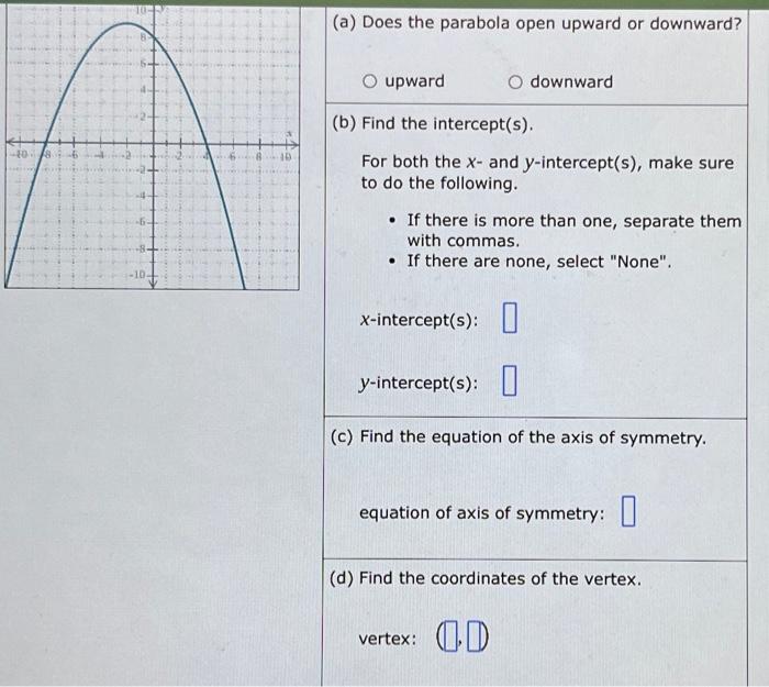 Solved (a) Does the parabola open upward or downward? upward | Chegg.com