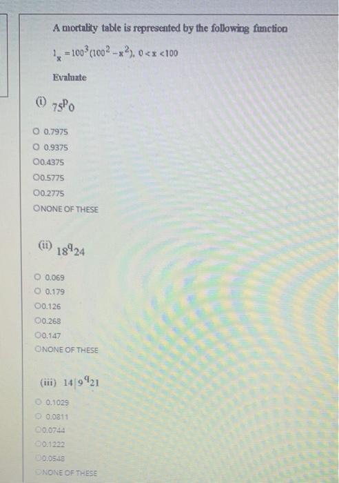 Solved A mortality table is represented by the following | Chegg.com