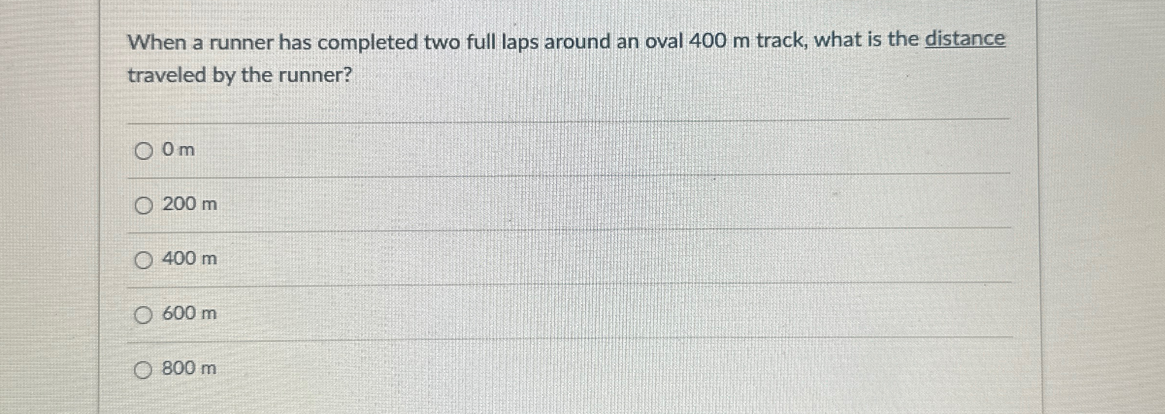 Solved When a runner has completed two full laps around an | Chegg.com