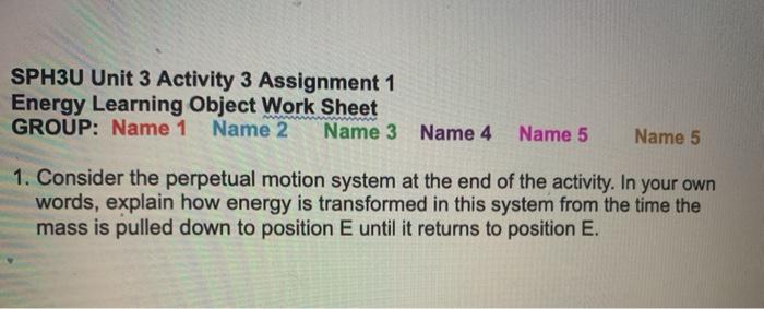 Solved SPH3U Unit 3 Activity 3 Assignment 1 Energy Learning | Chegg.com