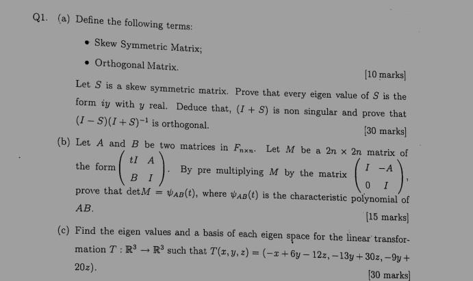 Solved Q1. (a) Define the following terms: • Skew Symmetric | Chegg.com