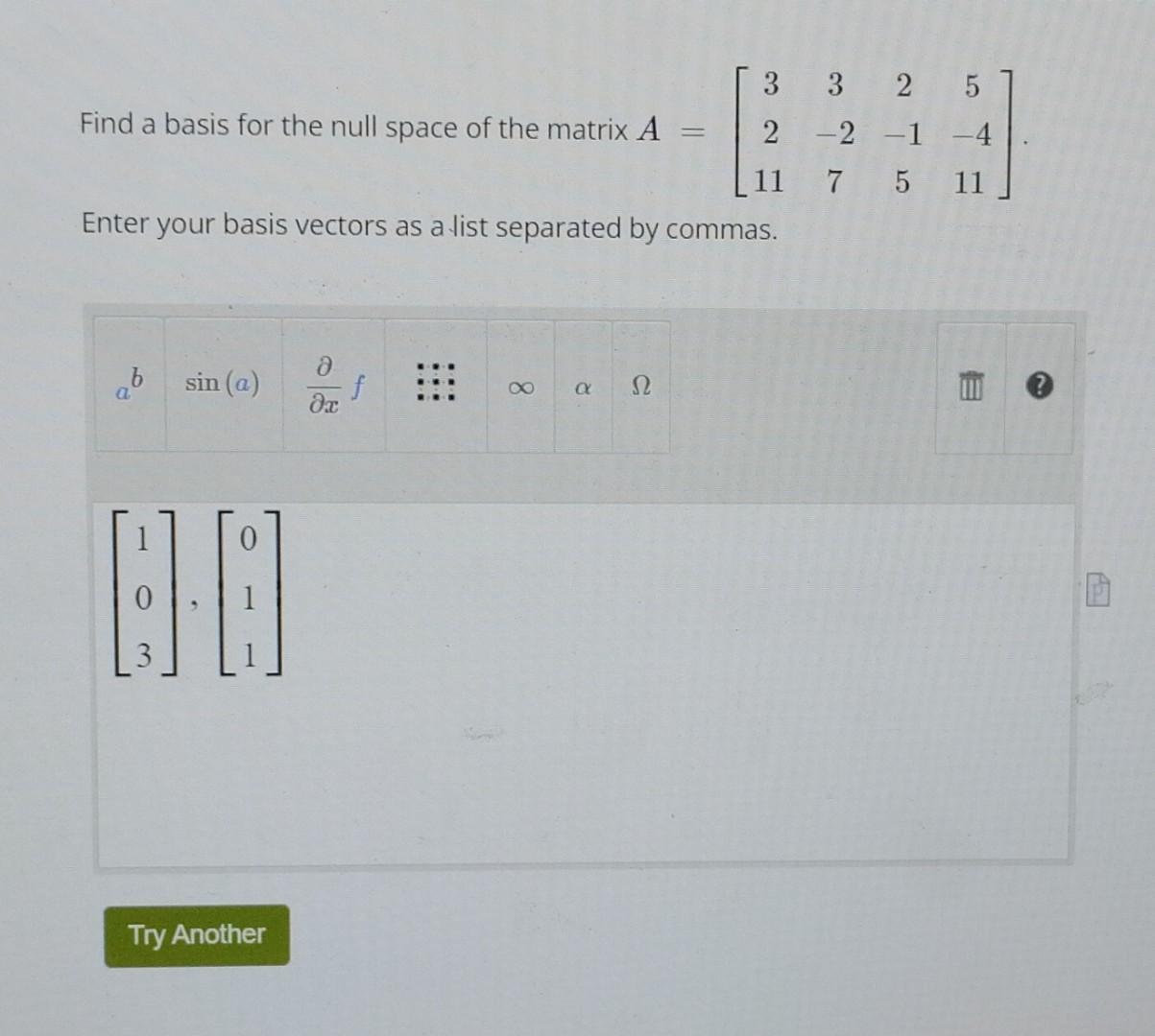 Solved ind a basis for the null space of the matrix | Chegg.com