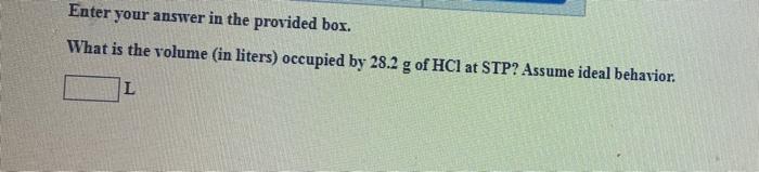 Solved Enter your answer in the provided box. What is the | Chegg.com