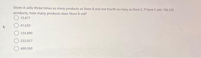 Solved Store A sells three times as many products as Store B | Chegg.com