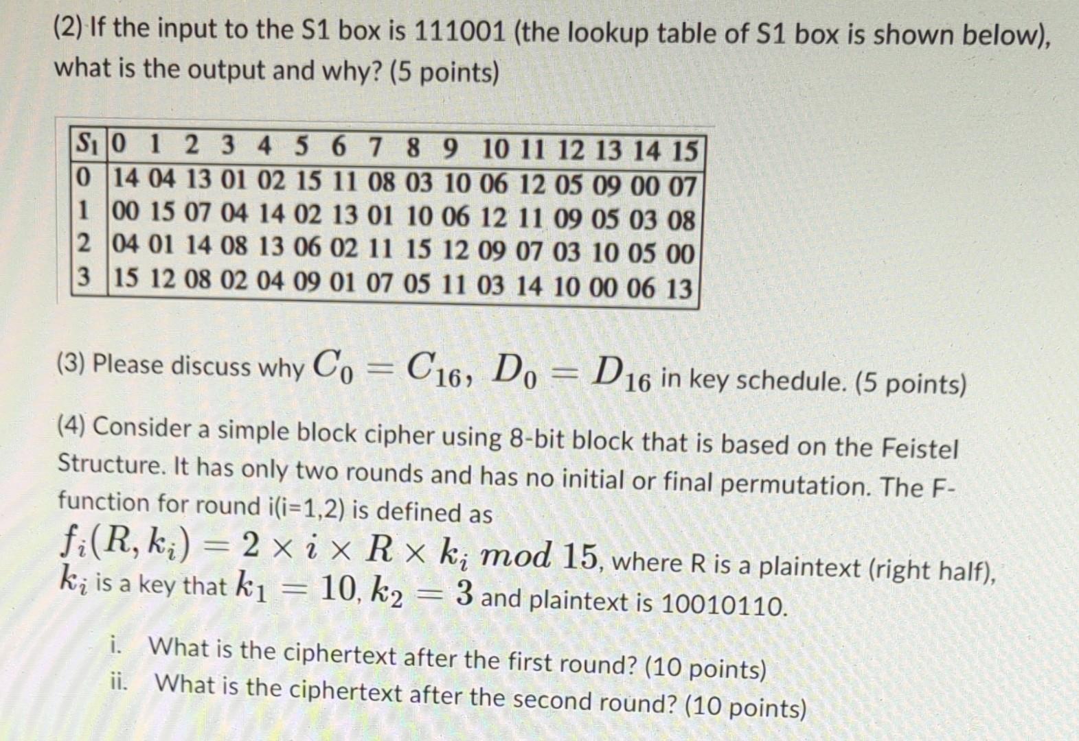 Solved (2) If the input to the S1 box is 111001 (the lookup | Chegg.com