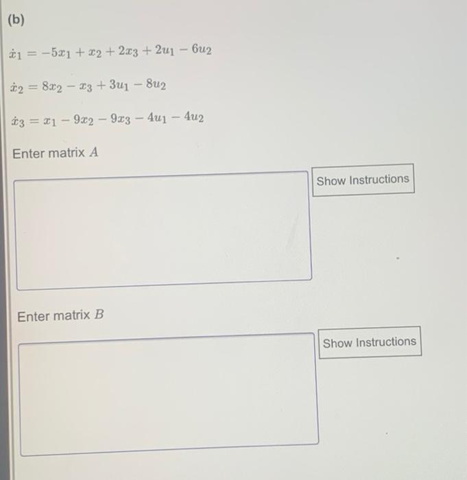 Solved Question 3 For each of the following input-state | Chegg.com