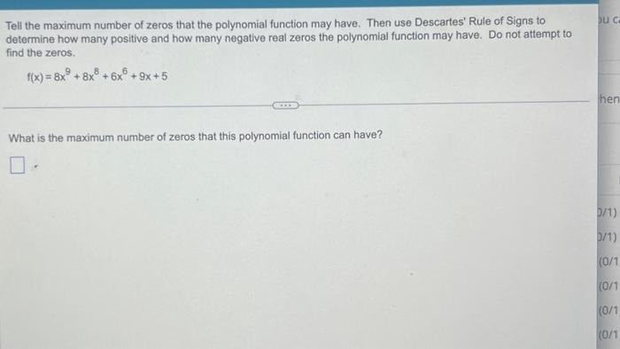 Solved Tell the maximum number of zeros that the polynomial | Chegg.com