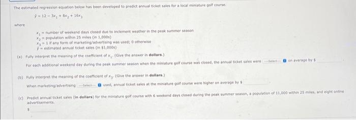 Solved The estimated regresvion equation belew has beth | Chegg.com