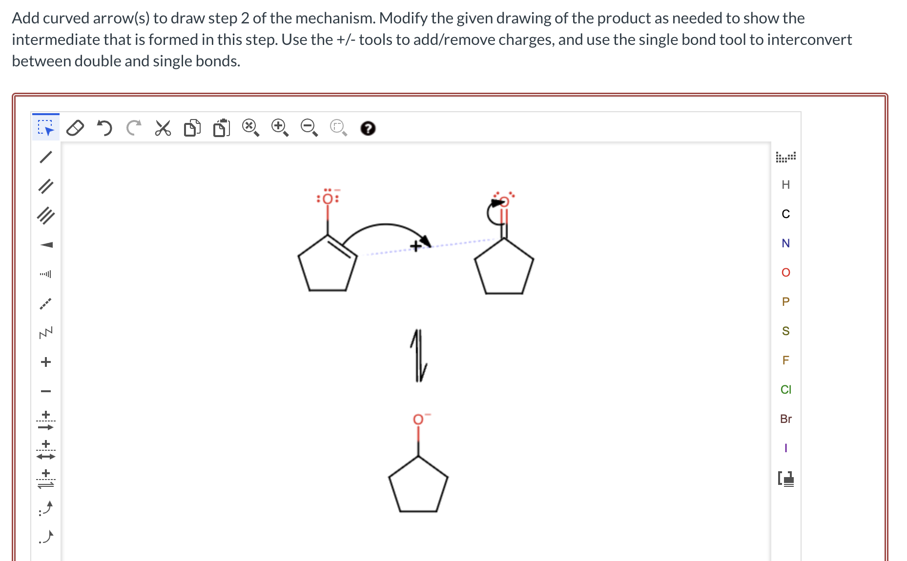 Solved +? ﻿Add curved arrow(s) to ﻿draw step 2 of ﻿the | Chegg.com
