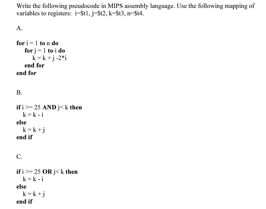 Solved Write the following pseudocode in MIPS assembly | Chegg.com Solved Write the following pseudocode in MIPS assembly | Chegg.com