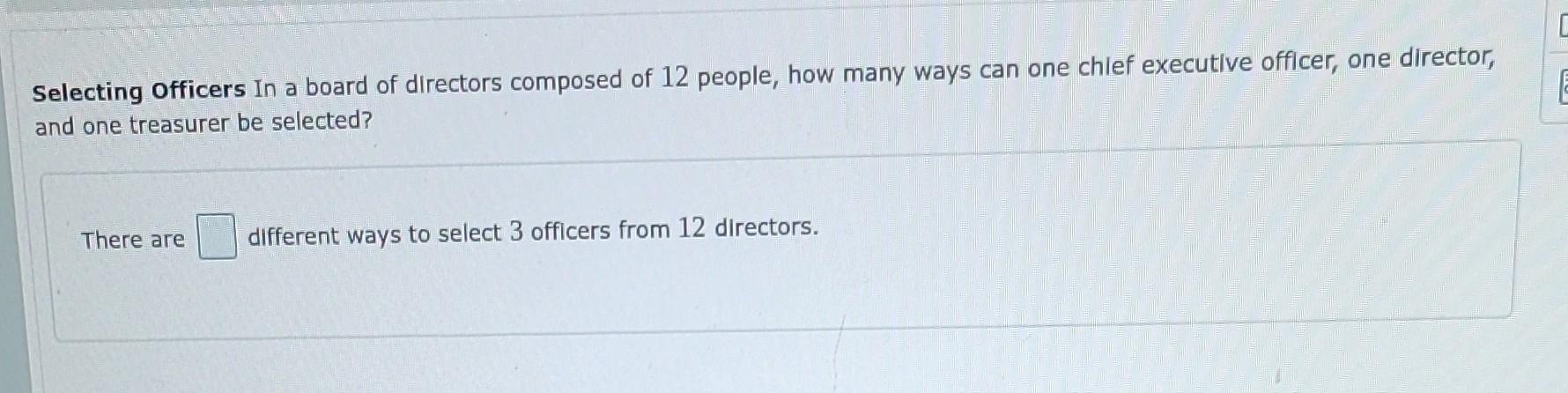 Solved Selecting Officers In a board of directors composed | Chegg.com