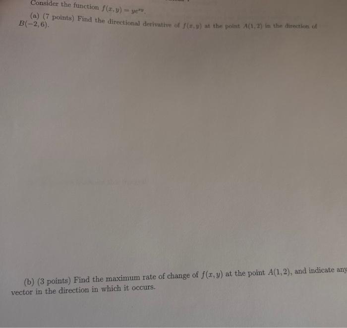 Solved Consider the function f(x,y)=ye2y. (a) (7 points) | Chegg.com