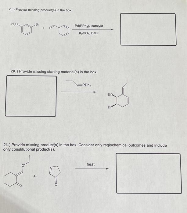 Solved provide the missing products/starting materials in | Chegg.com