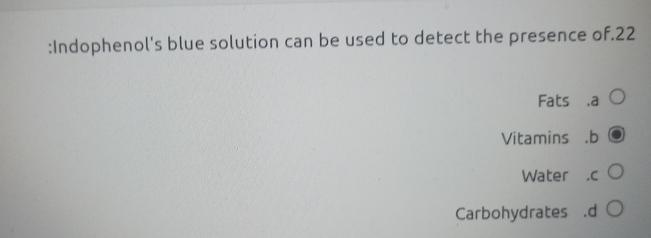 Solved :Indophenol's blue solution can be used to detect the | Chegg.com