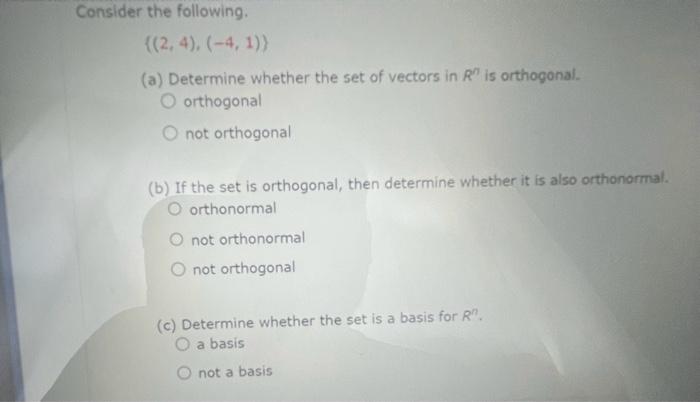 Solved (a) Determine whether the set of vectors in Rn is | Chegg.com