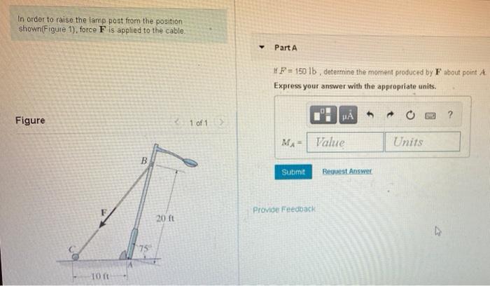 Solved In order to raise the lamp post from the position | Chegg.com