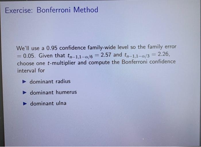 Exercise: Bonferroni Method We'll use a 0.95 | Chegg.com