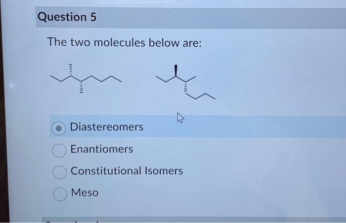 Solved The two molecules below are: Diastereomers | Chegg.com