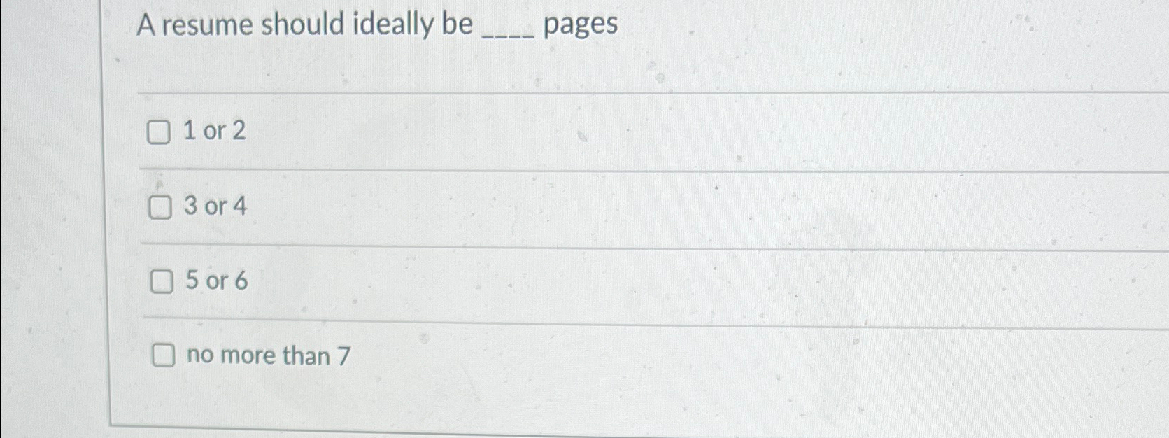 Solved A resume should ideally be ﻿pages q,1 ﻿or 23 ﻿or 45 | Chegg.com