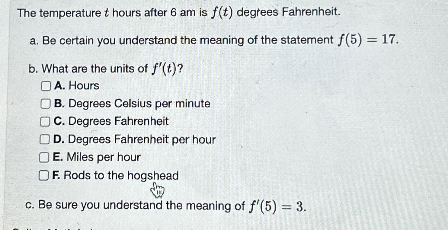 Solved The temperature t hours after 6 am is f(t) degrees | Chegg.com