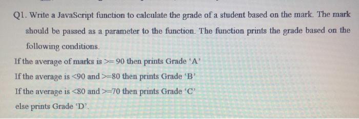 Solved Q1. Write a JavaScript function to calculate the | Chegg.com