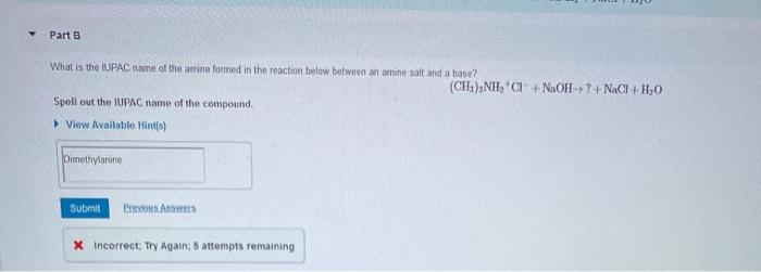 Solved Part A Give the IUPAC name of the amine shown CH3 CH2 | Chegg.com
