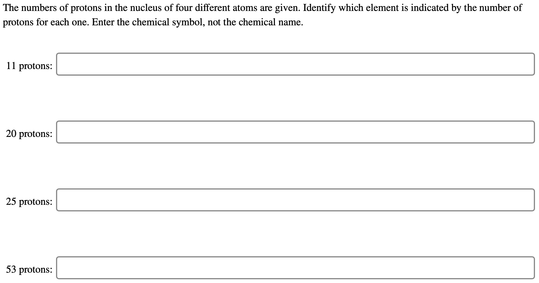 Solved The numbers of protons in the nucleus of four | Chegg.com