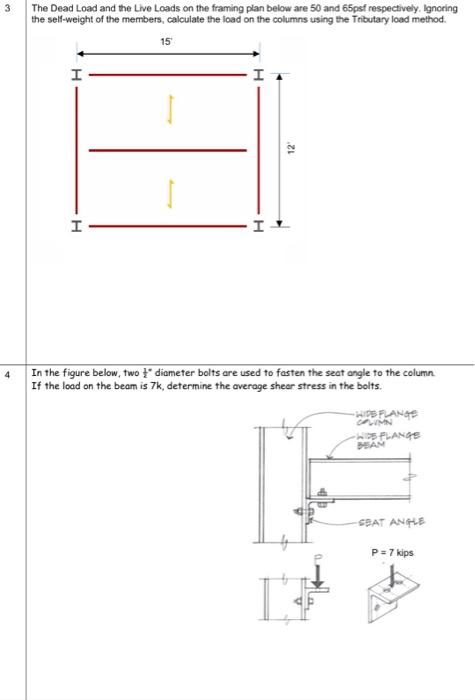 Solved The Dead Load and the Live Loads on the framing plan | Chegg.com