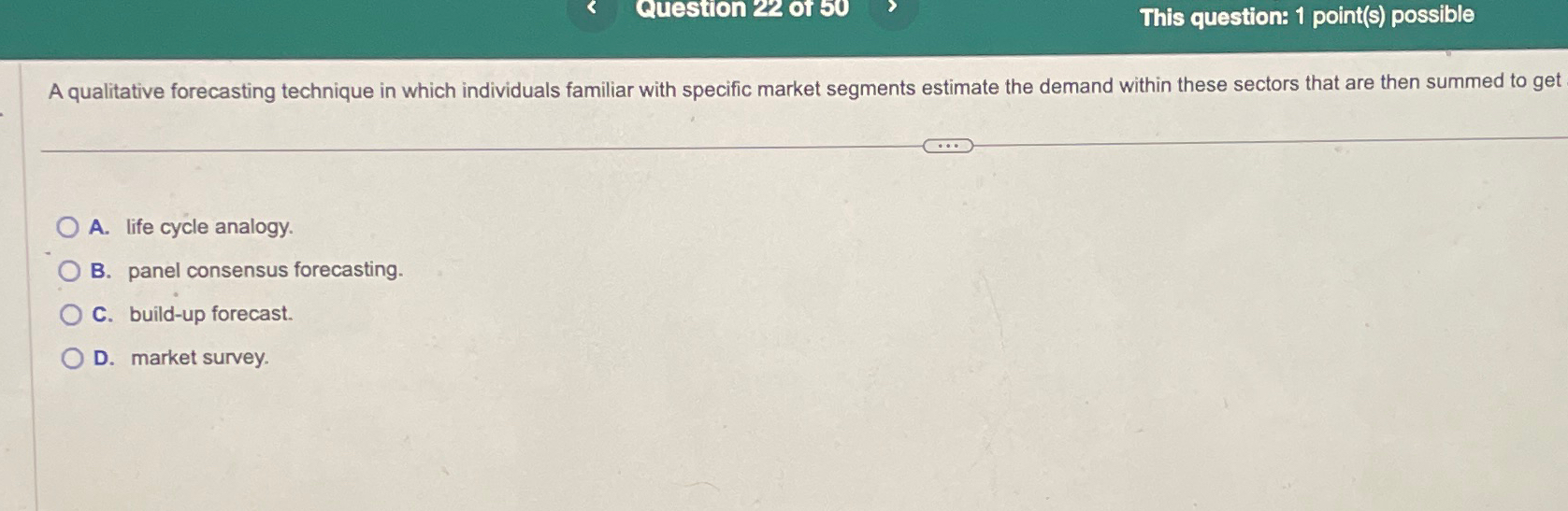 Solved A qualitative forecasting technique in which | Chegg.com