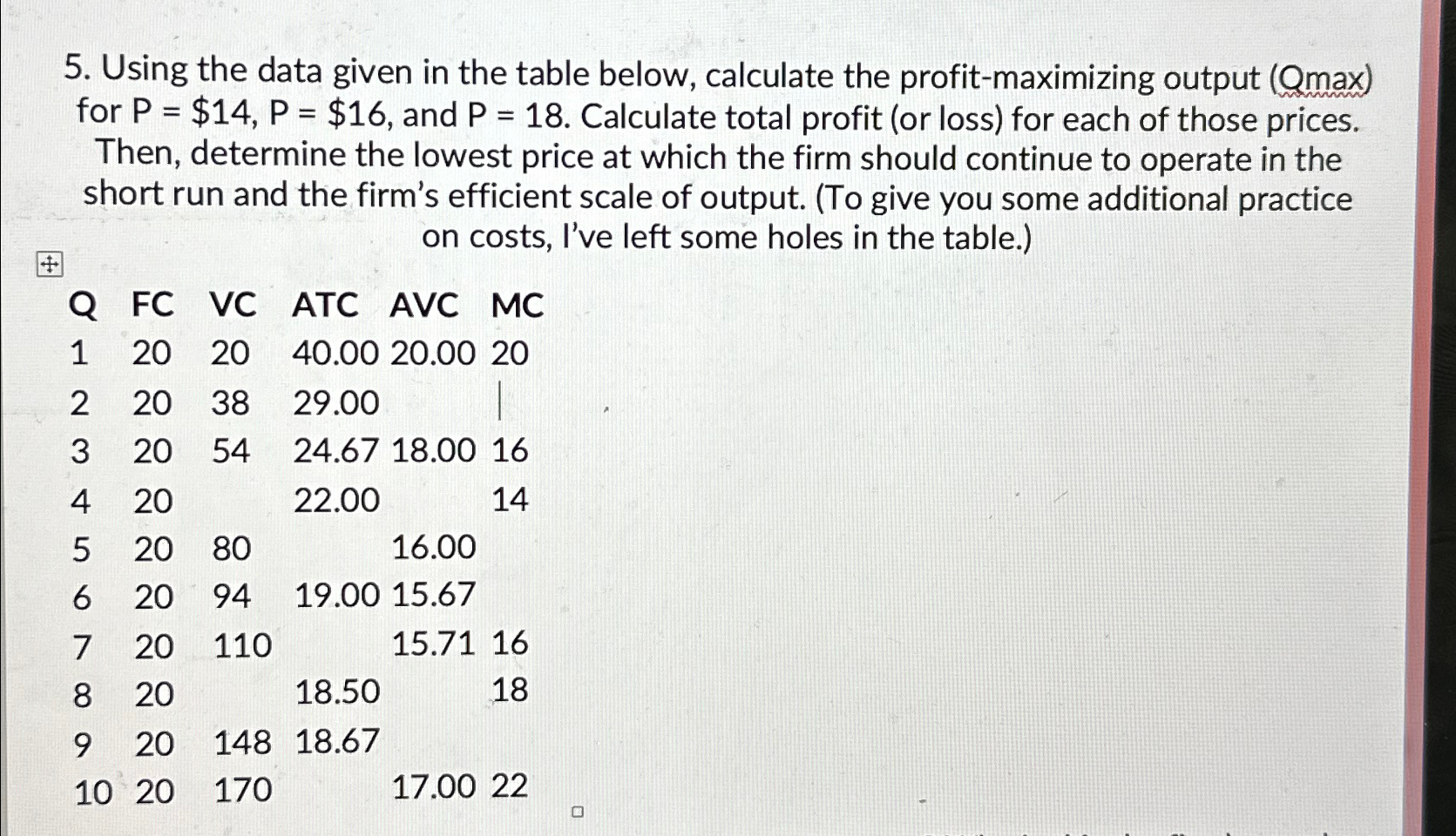 Using the data given in the table below, calculate | Chegg.com