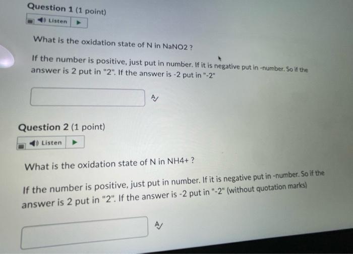 Solved What is the oxidation state of N in NaNO2? If the | Chegg.com