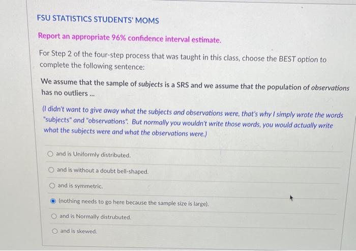 Solved FSU STATISTICS STUDENTS' MOMS Report an appropriate | Chegg.com