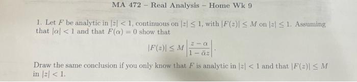 Solved 1. Let F be analytic in ∣z∣