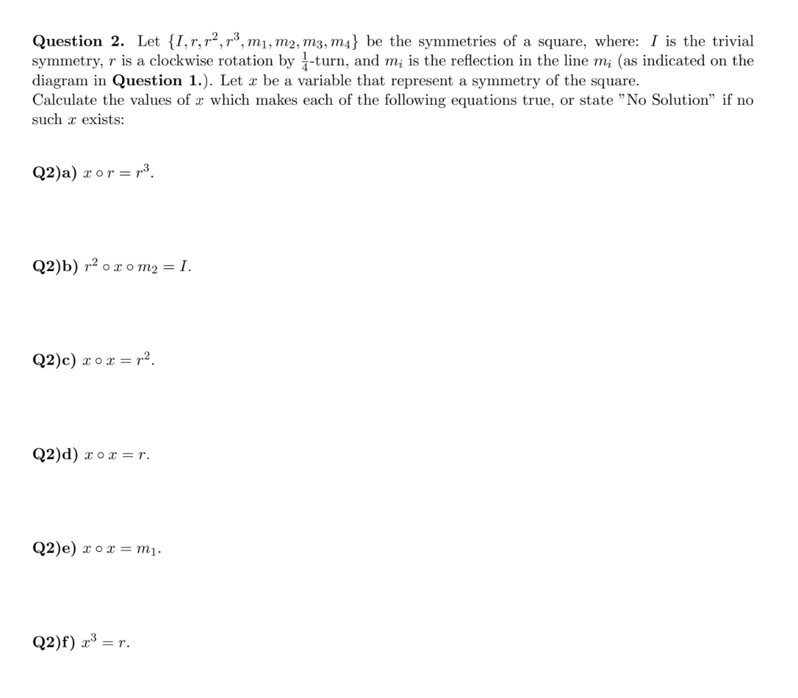 Solved Question 2. Let {I,r,r2,r3,m1,m2,m3,m4} be the | Chegg.com