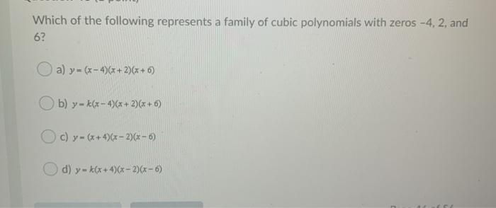 Solved Which of the following represents a family of cubic | Chegg.com
