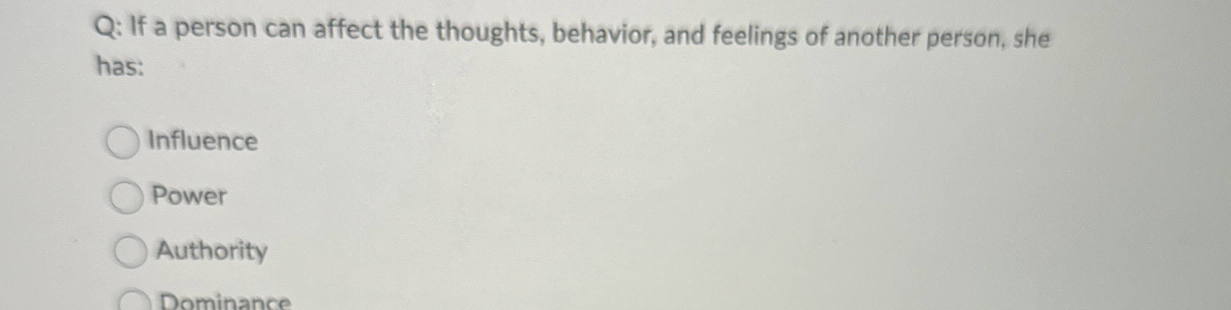Solved Q: If a person can affect the thoughts, behavior, and | Chegg.com