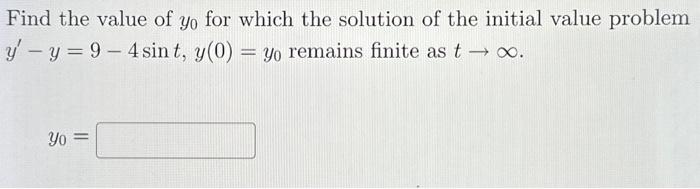 Solved Find the value of y0 for which the solution of the | Chegg.com